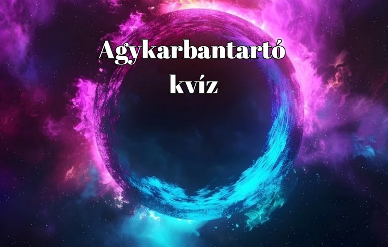 Agykarbantartó napi kvíz - Te jobb vagy az átlagnál - napikvizek.hu Agykarbantartó napi kvíz - Te jobb vagy az átlagnál - napikvizek.hu